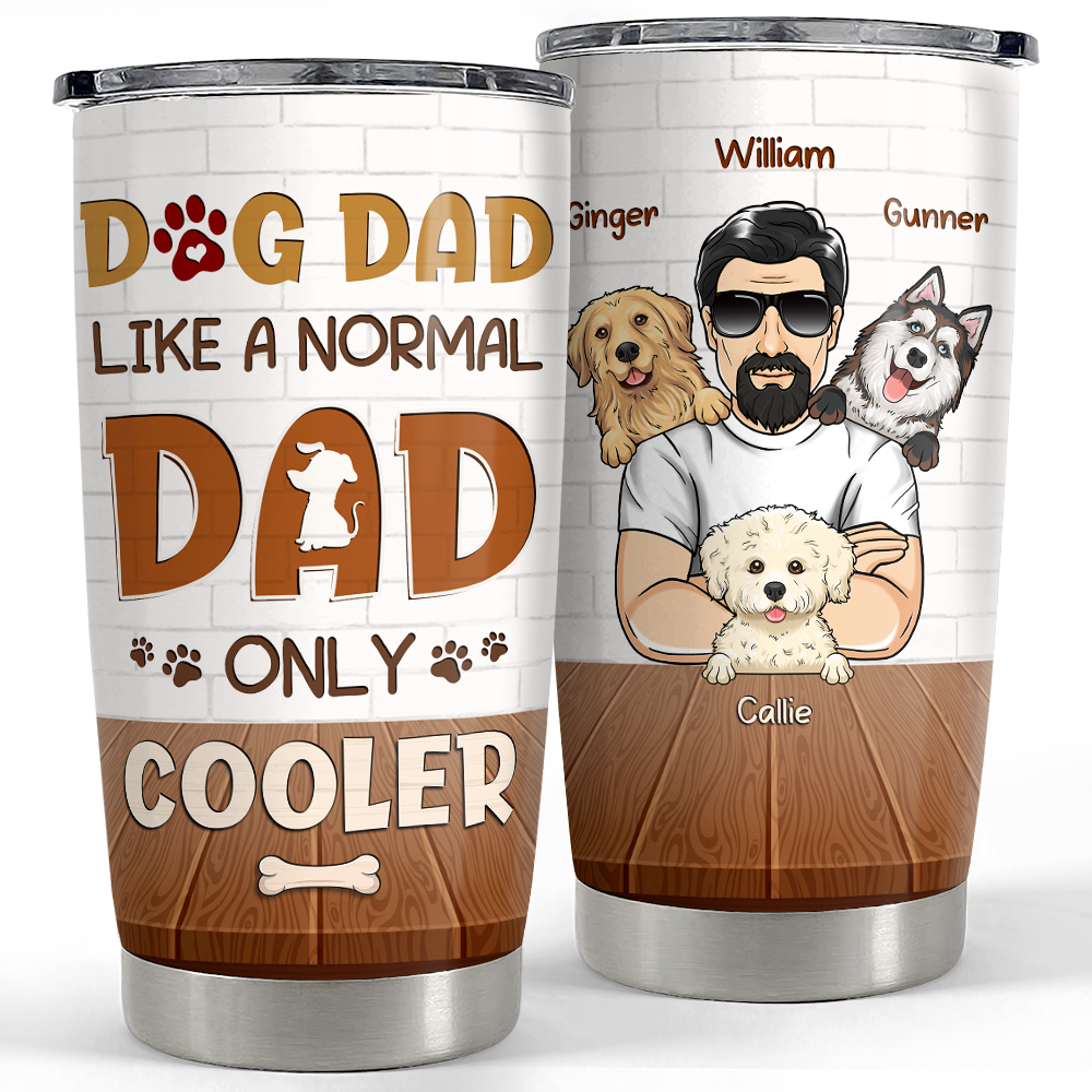 Cool Dog Dad Personalized Tumbler Cup - Sandjest