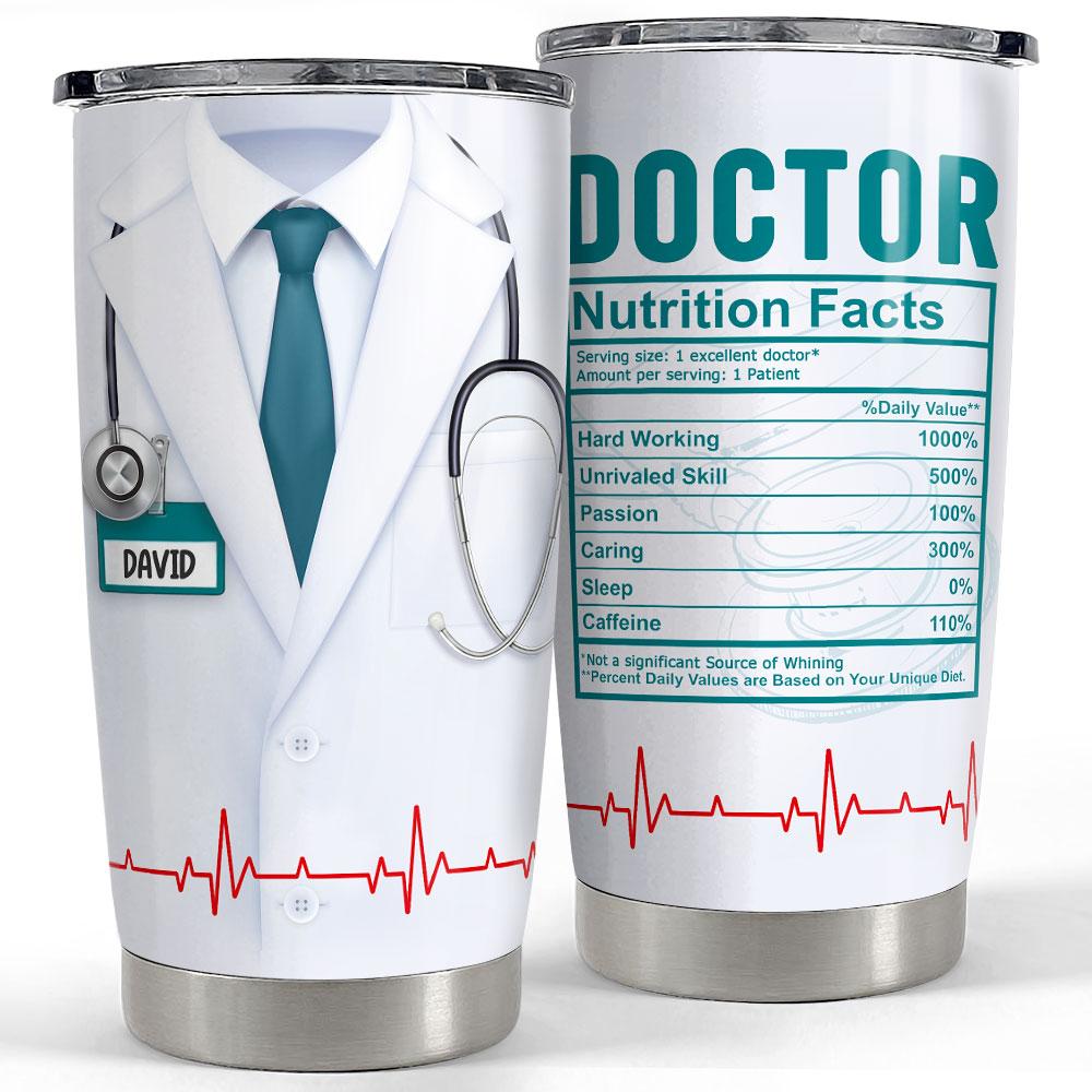 Personalized Doctor Tumbler Doctor Nutrition Facts White Coat - Sandjest